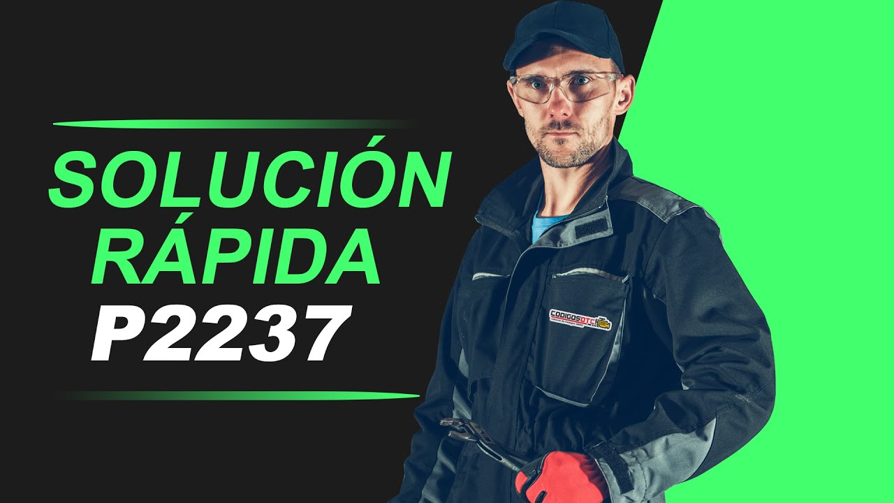 💥 P2237 | CÓDIGO OBD2 | SOLUCIÓN PARA TODAS LAS MARCAS - YouTube