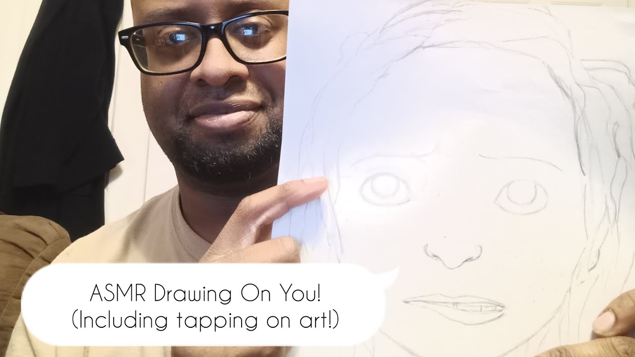 #asmr ASMR Drawing You with Art Tapping - YouTube