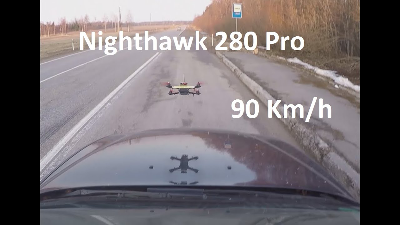 Emax Nighthawk 280 pro speed test from car 90 km/h without FPV [Speed ...