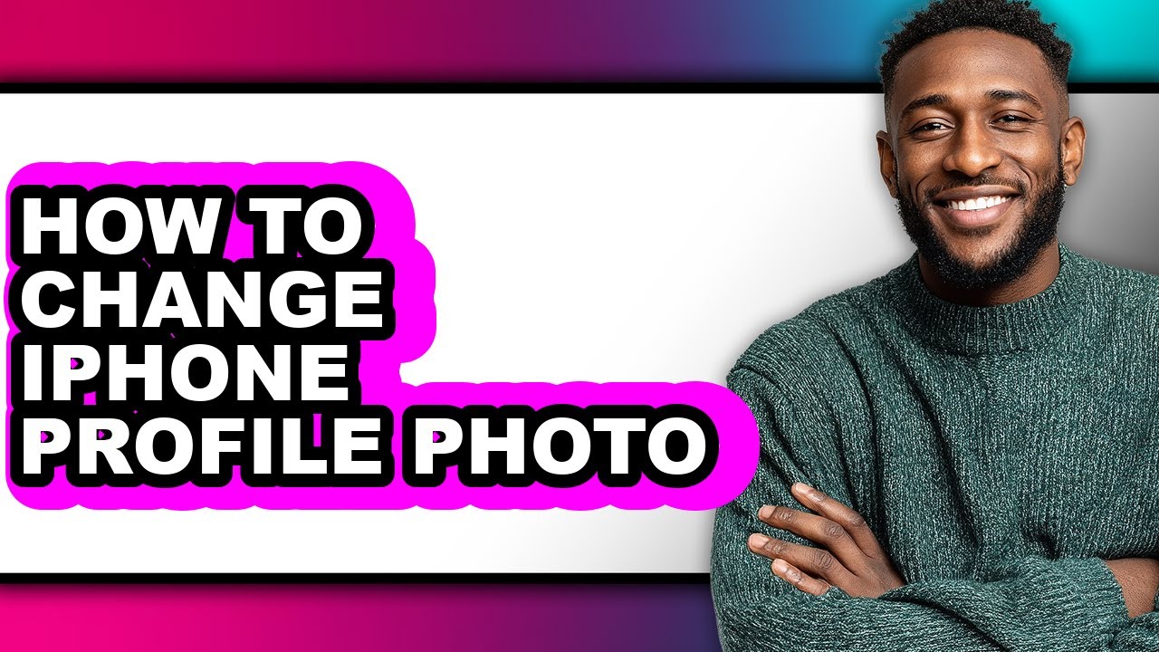 How to Change Iphone Profile Photo (easy Method) - YouTube