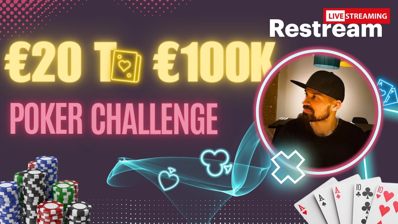 Live Stream - Poker Challenge - €20 to €100k. Forward! Part 2 - YouTube