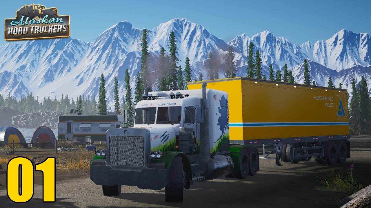 Alaskan Road Truckers | #01 | Ich bin nun ein Trucker in Alaska! - YouTube