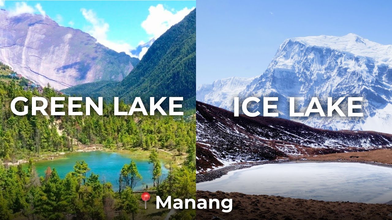 Green Lake and Ice Lake Trek in Manang - YouTube
