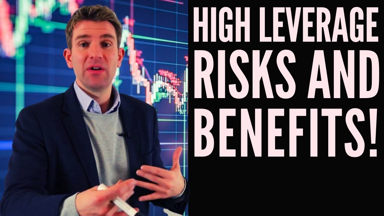 High Leverage Risks and Benefits 🔰 - YouTube