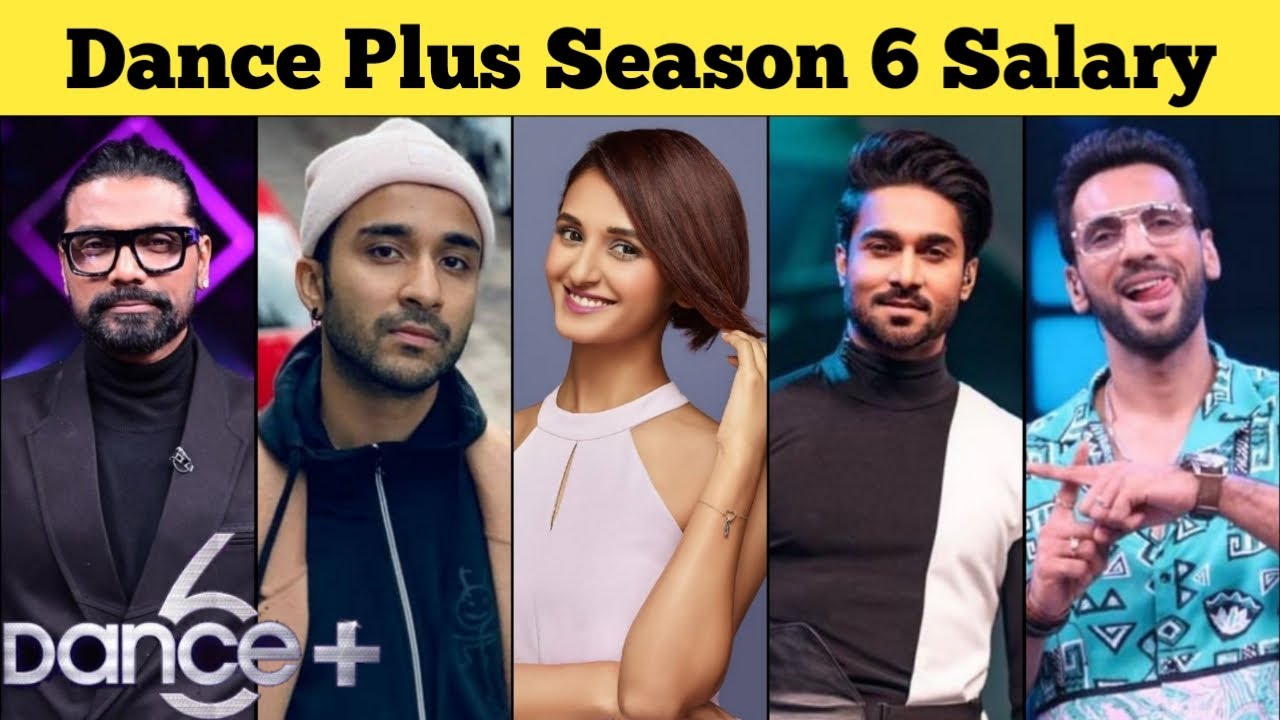 Real Salary of Dance Plus Season 6 Judges & Host | Remo D'Souza, Raghav ...