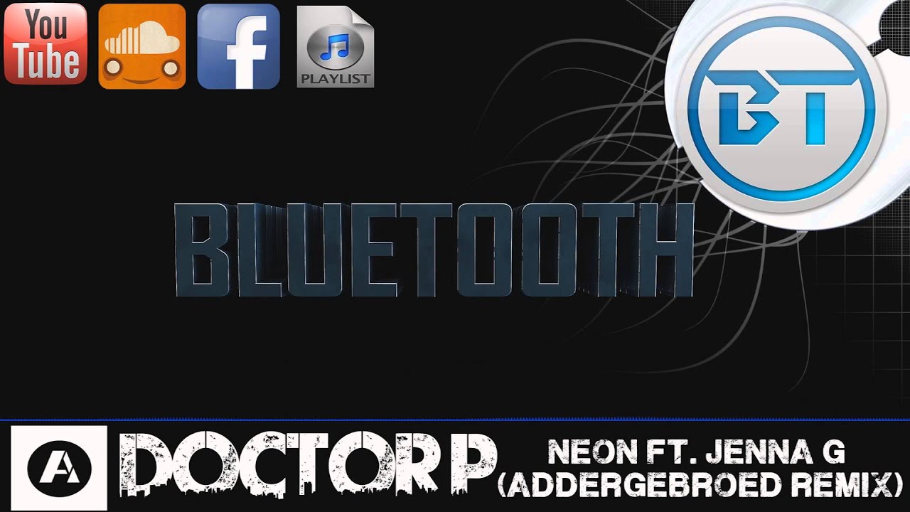 [Dubstep] : Doctor P. ft. Jenna G - Neon (Addergebroed Remix) [1080p ...