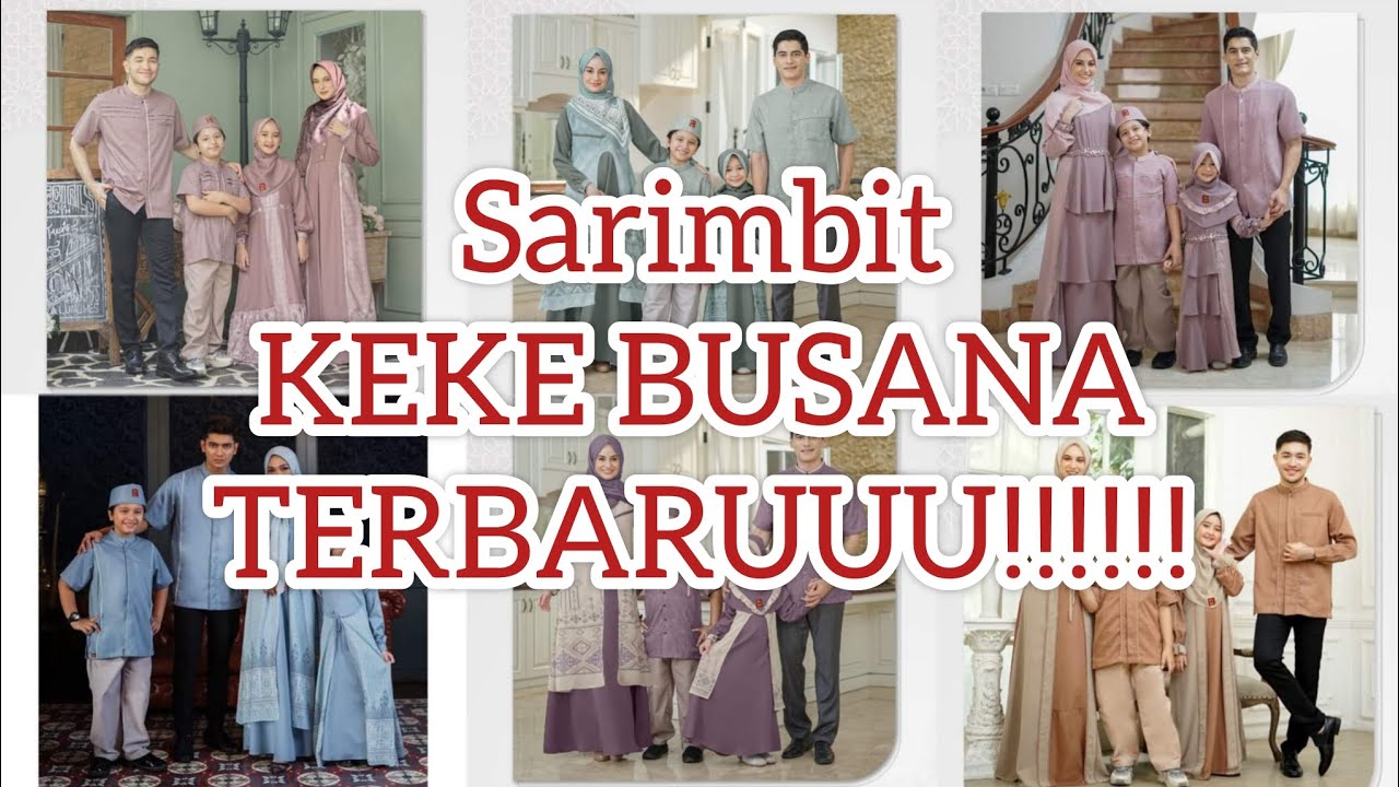 SARIMBIT TERBARU KEKE BUSANA pilihan lebih dari 20 model🤩🤩🤩 - YouTube