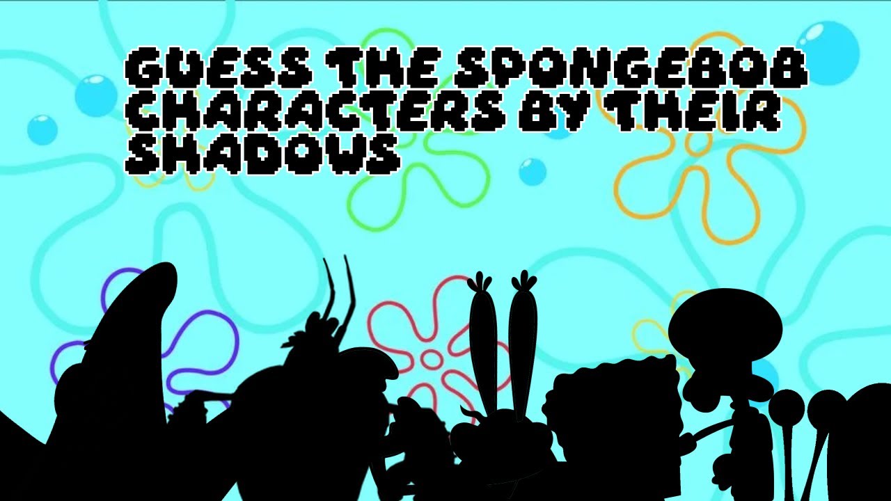 Guess The Spongebob Characters By Their Shadows - YouTube