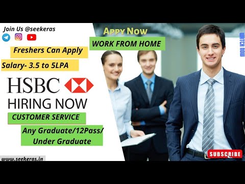 Job Updates - HSBC BANK - CUSTOMER SERVICE (Work From Home) || Seekeras ...