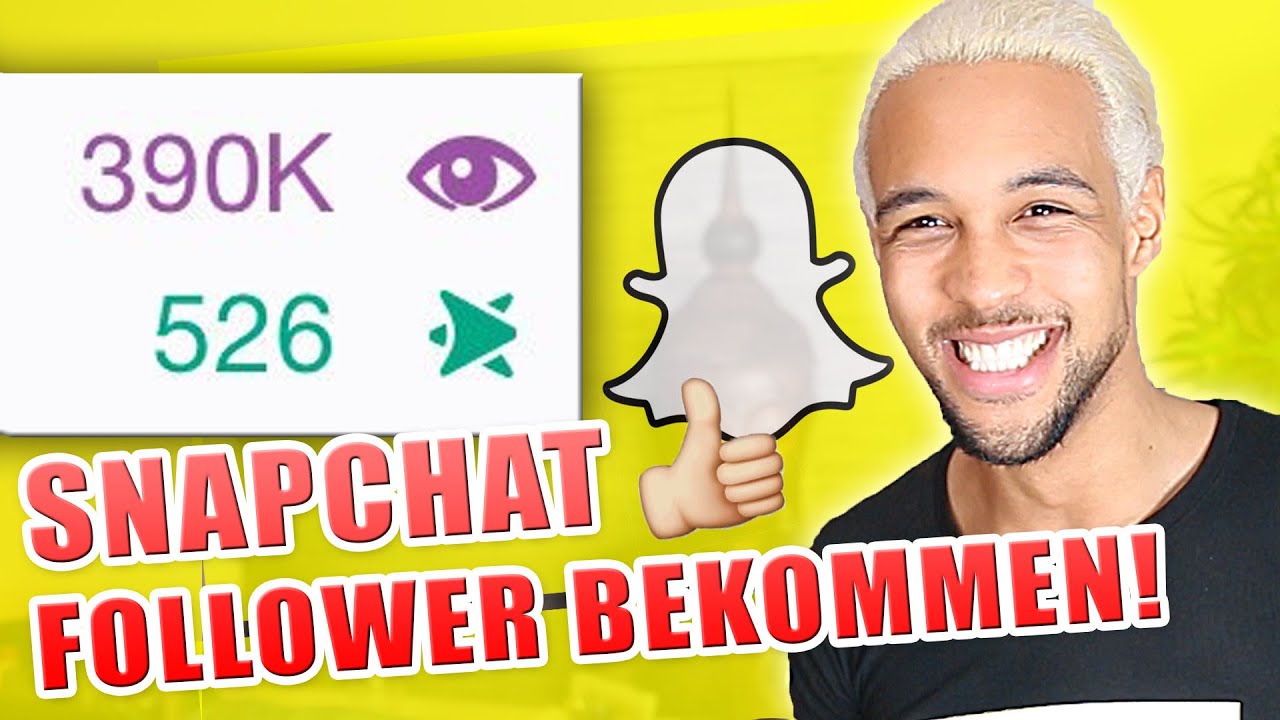 How to: 100.000 SNAPCHAT FOLLOWER BEKOMMEN! 👍👍👍 - YouTube