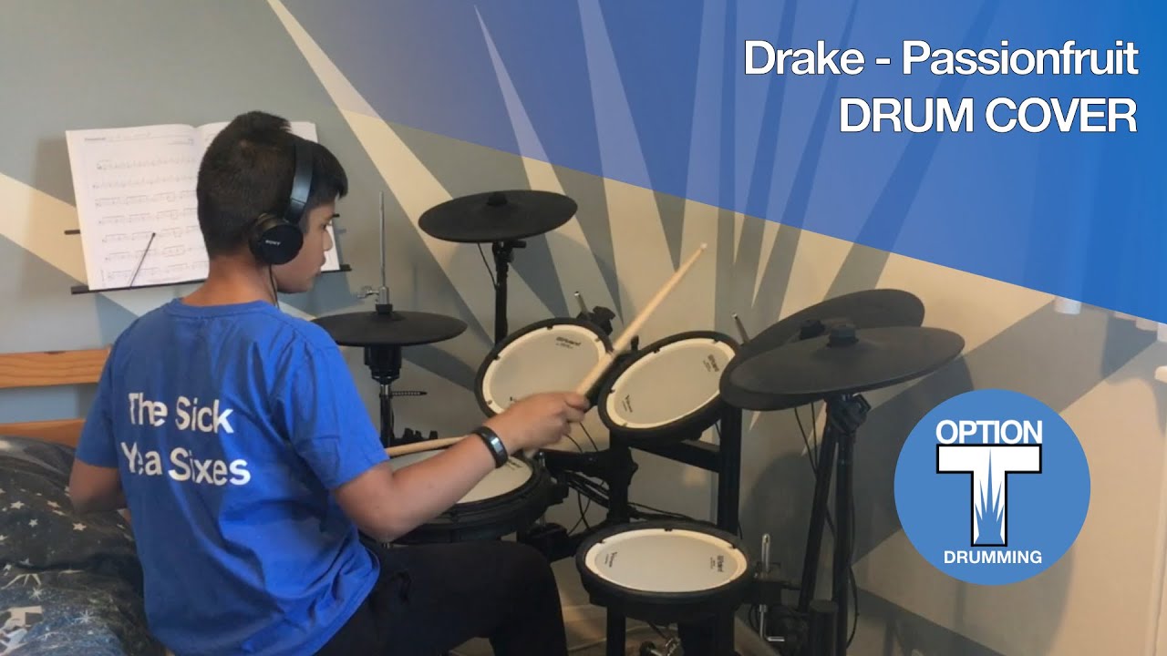 Drake - Passionfruit Drum Cover by Talin Patel - YouTube