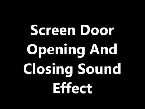 Screen Door Opening And Closing Sound Effect - YouTube