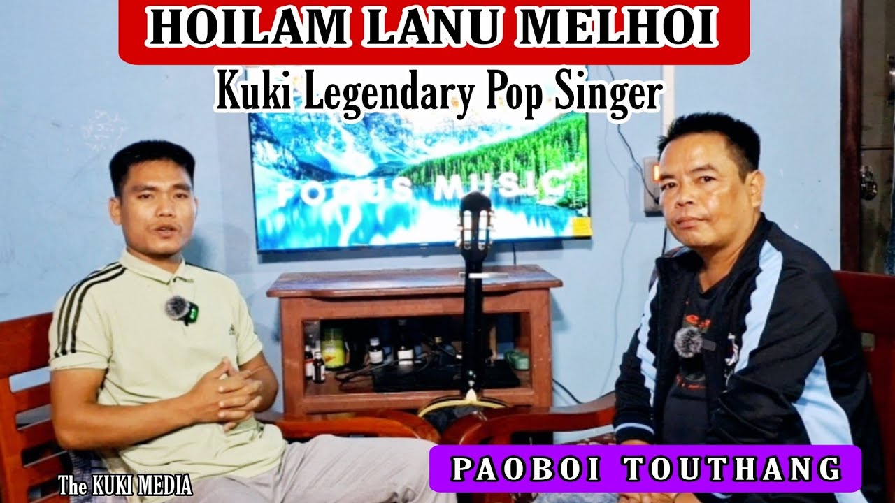 Interview _// Paoboi Touthang _// Kuki Legendary Pop Singer - YouTube