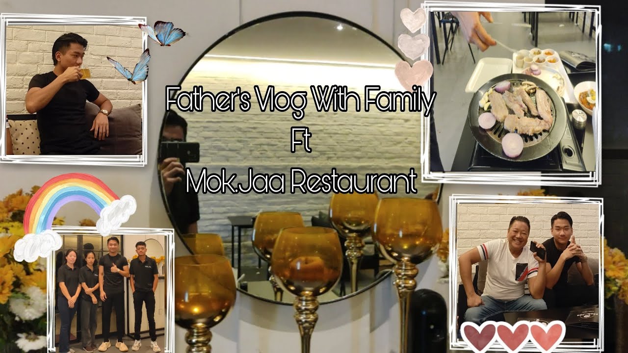 FATHER'S DAY MINI FAMILY VLOG | MOK.JAA RESTAURANT DIMAPUR | 2023 | - YouTube