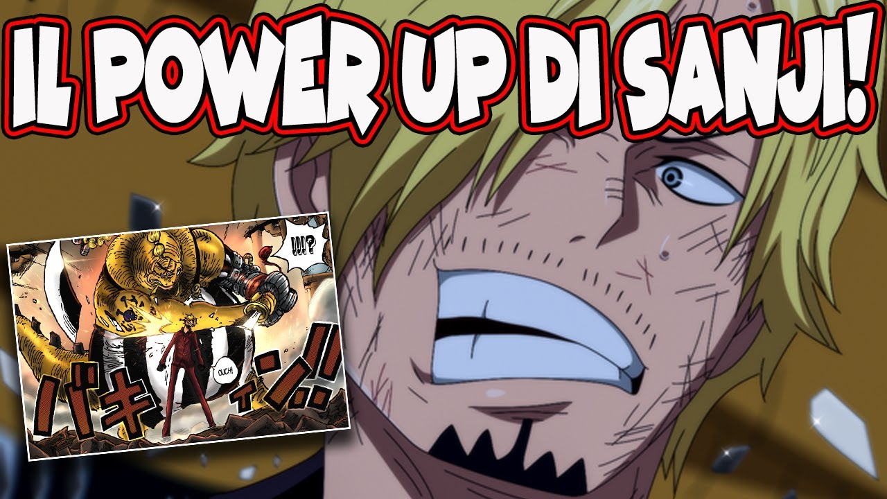 IL NUOVO POWER UP DI SANJI! | ONE PIECE REPORT: CAPITOLO 1028 - YouTube