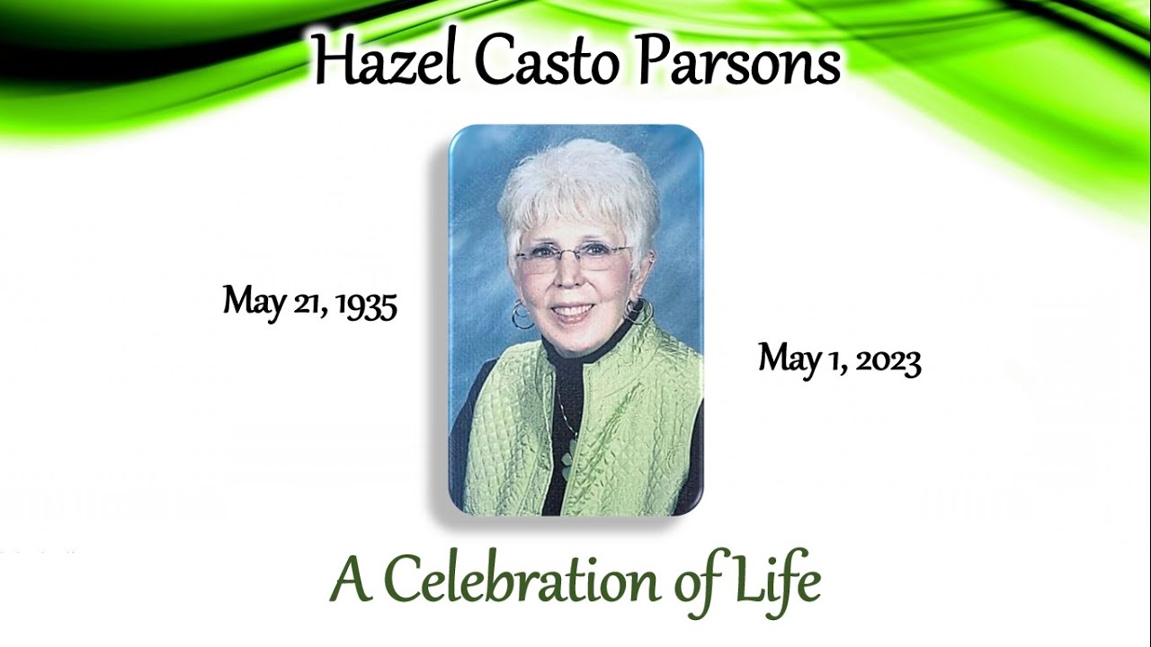 Hazel Parsons ~ a Celebration of Life - YouTube