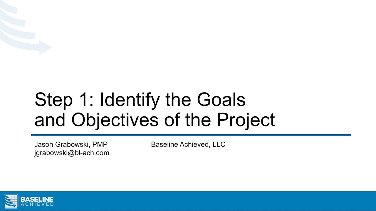 Module 1 Lesson 3 - Step 1: Identifying the Goals and Objectives of the ...