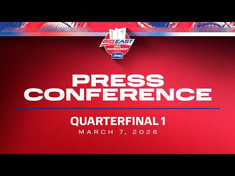 2026 BIG EAST Women's Basketball Tournament Press Conference: Quarterfinal 1