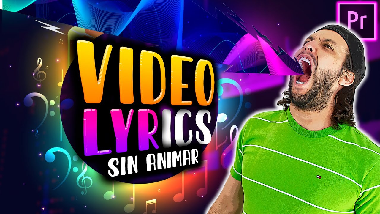 Como hacer VIDEO LYRICS 🎶(sin animar) Tutorial Premiere pro 2020 ...