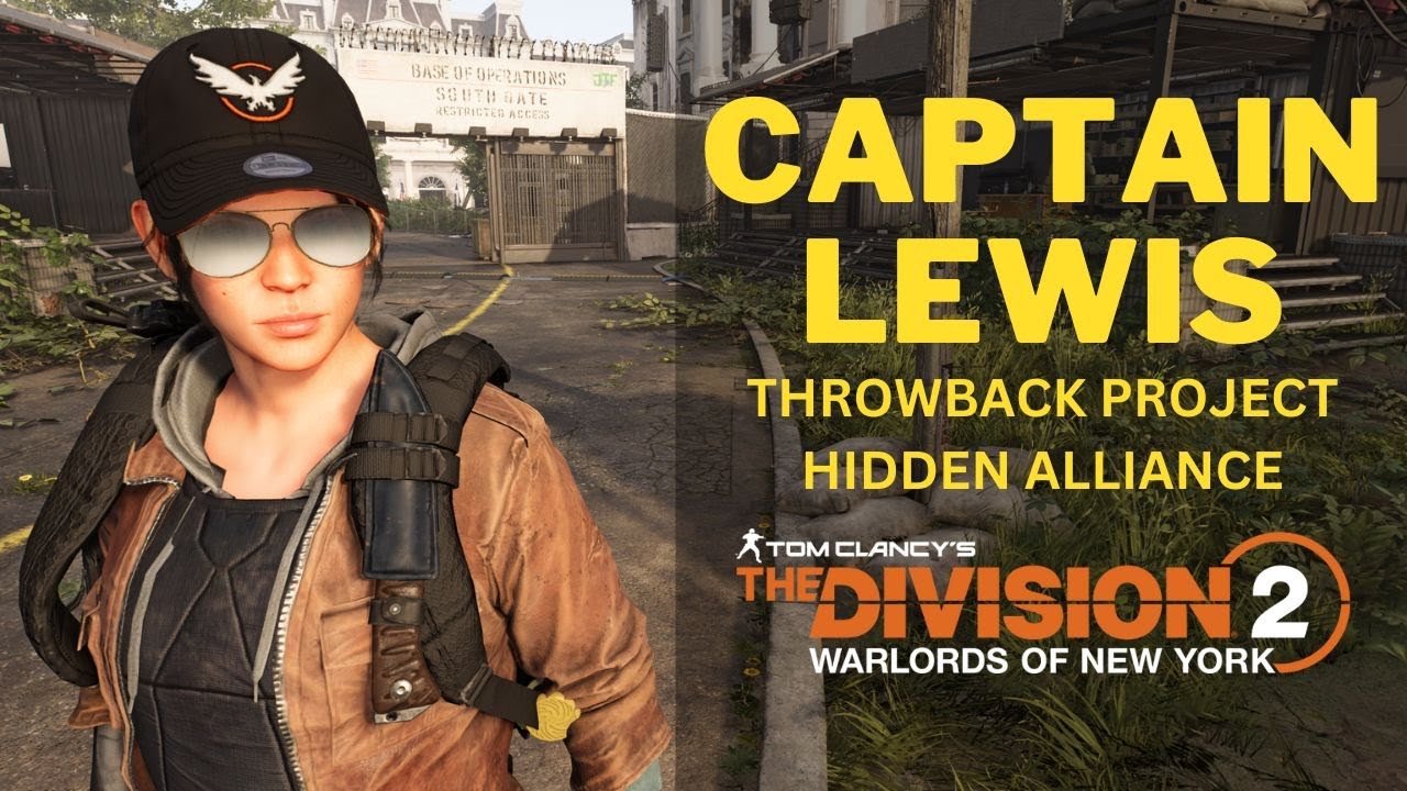 The Division 2 Throwback Project Captain Lewis Hidden Alliance Gameplay ...