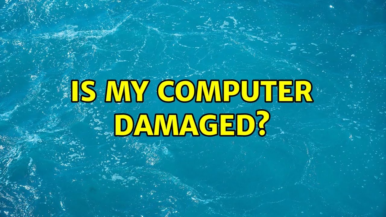 Is my computer damaged? - YouTube