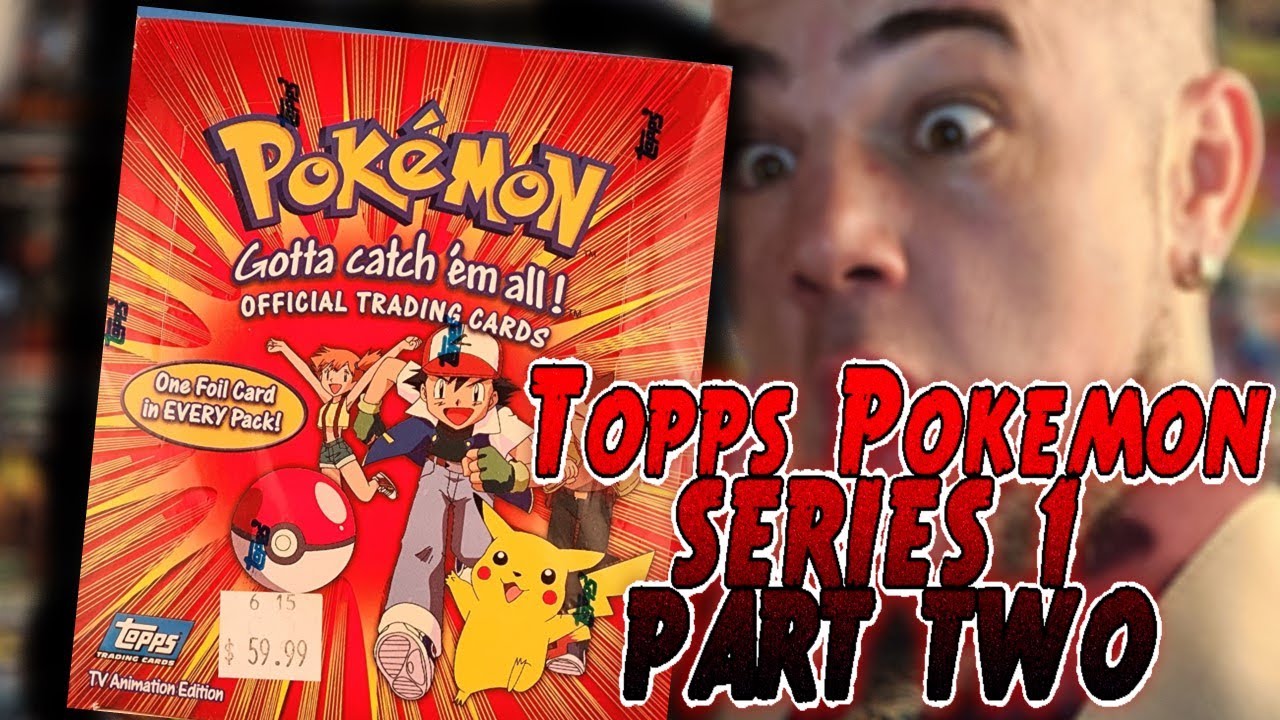 PART TWO - Pokemon Topps Series 2 BOOSTER BOX OPENING! BUSTING PACKS ...