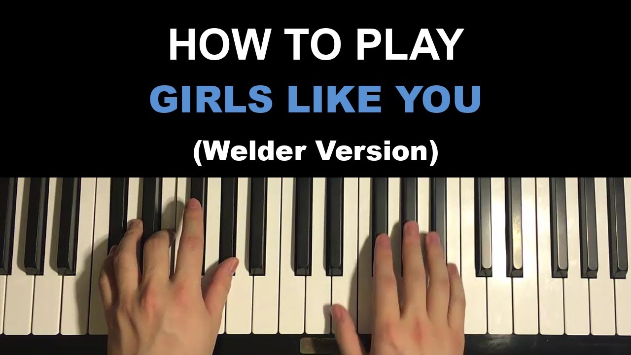 Maroon 5 - Girls Like You (Piano Tutorial Lesson) V3 - YouTube