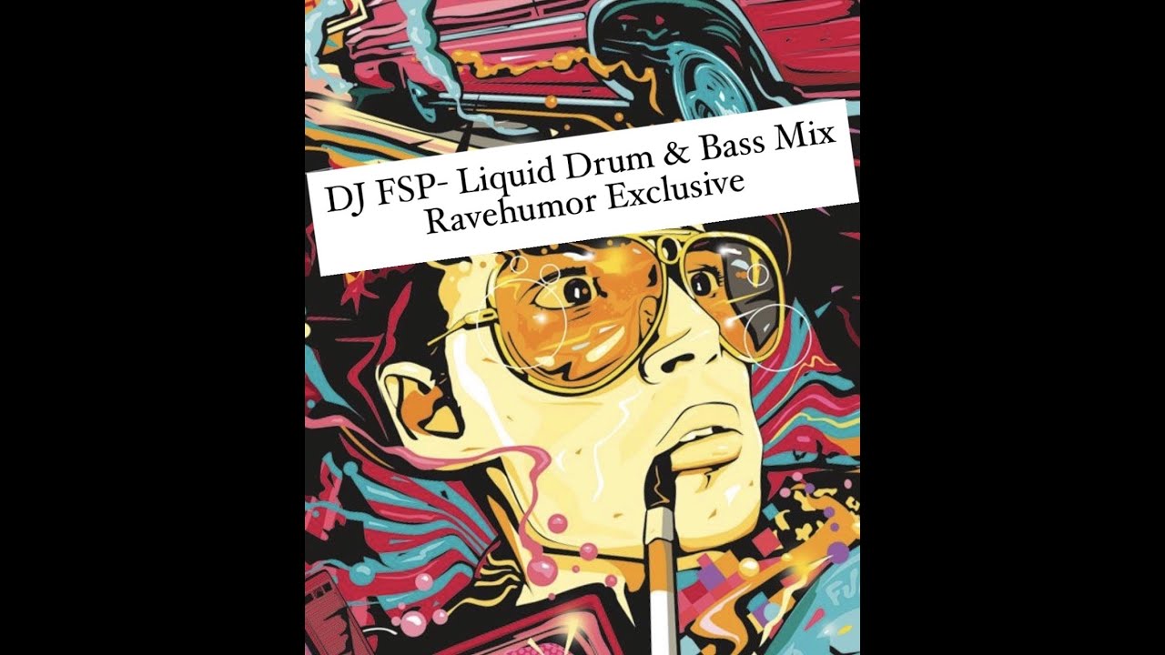 DJ FSP- Drum and Bass Mix (Rave Humor Exclusive) - YouTube