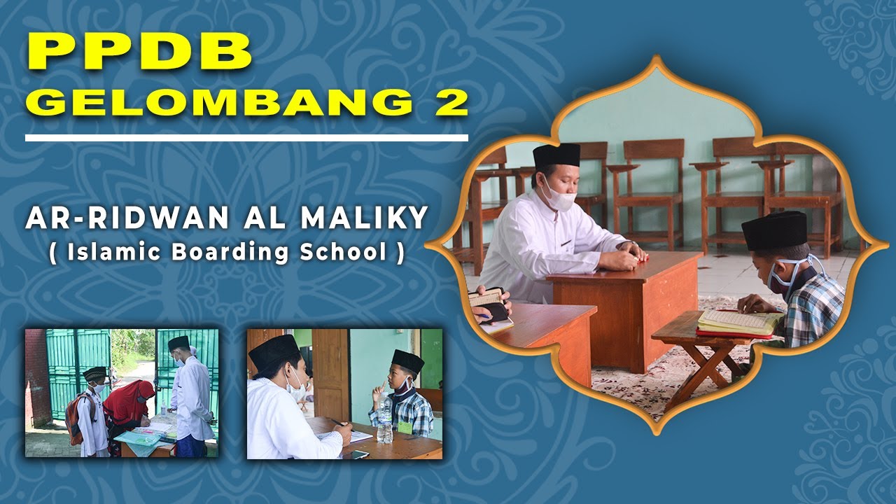 TES PPDB GELOMBANG 2 | AR-RIDWAN AL MALIKY BOJONEGORO 2021 - YouTube