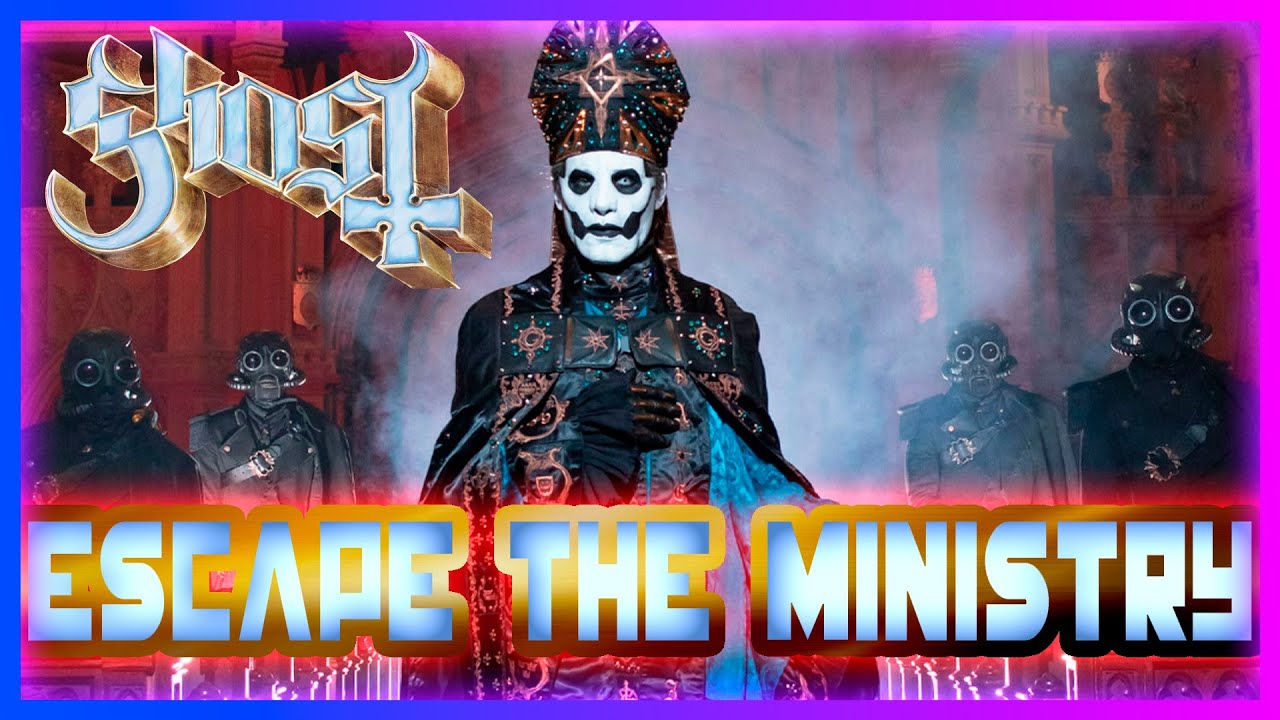 Ghost - Escape The Ministry - YouTube