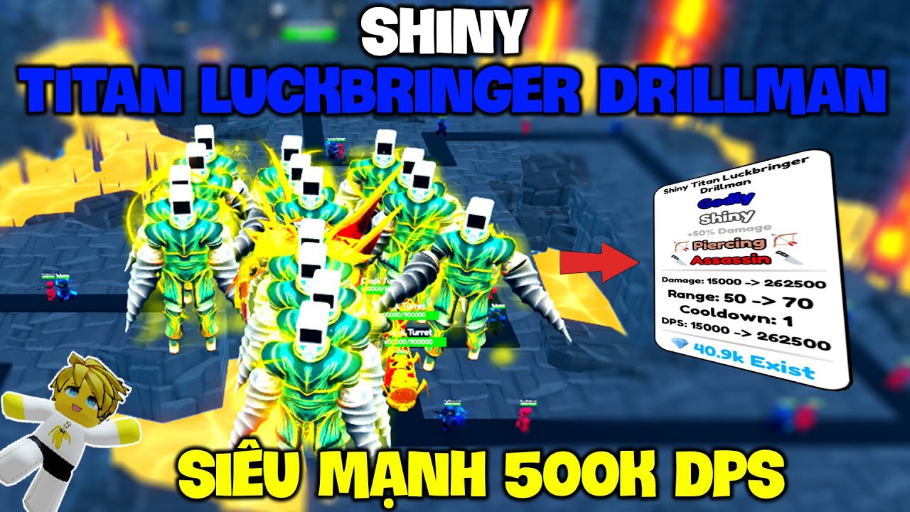 Bất Ngờ Với Sức Mạnh Của SHINY TITAN LUCKBRINGER DRILL MAN 500K DPS Leo ...