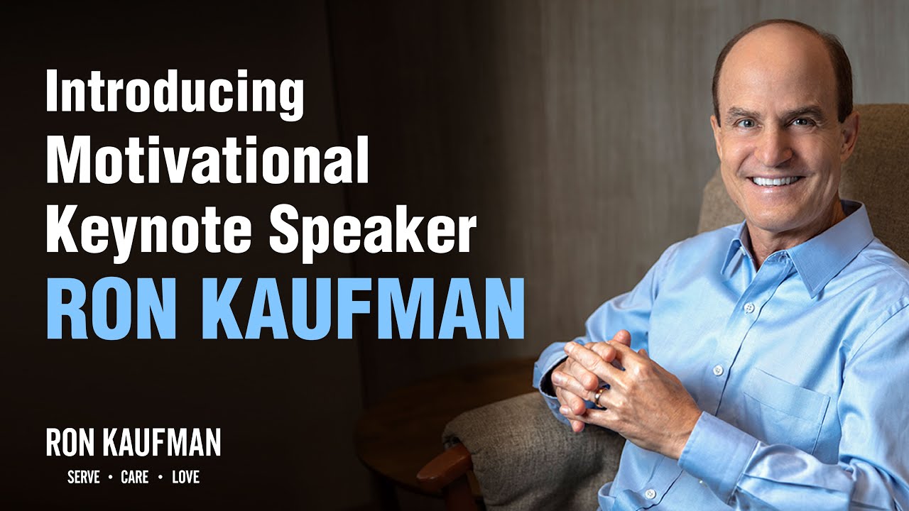 Ron Kaufman - Motivational Keynote Speaker on Customer Service ...