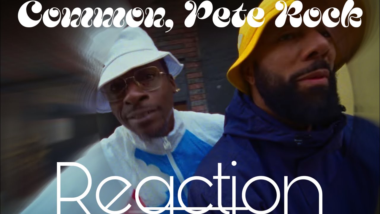 Common ft Pete Rock - Wise Up (Reaction - YouTube