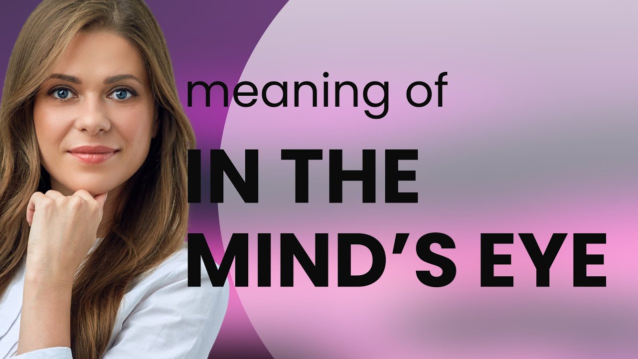 Visualizing with Words: Understanding "In the Mind's Eye" - YouTube