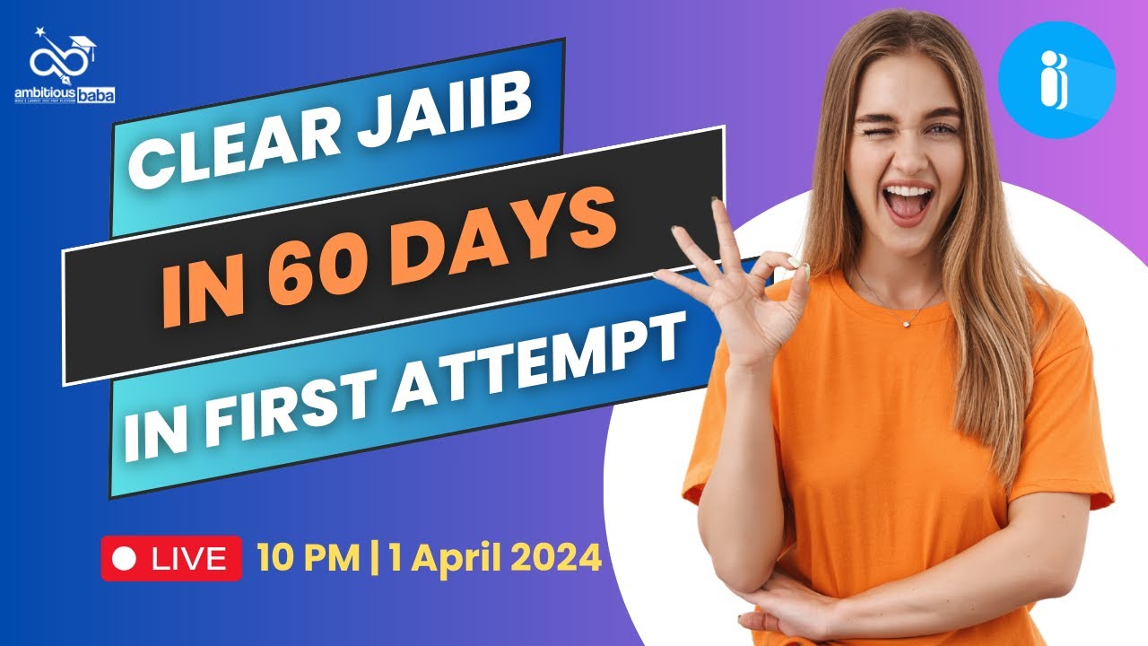 JAIIB May 2024 | Clear JAIIB in 60 DAYS in First Attempt | JAIIB Exam Preparation | Ambitious ...
