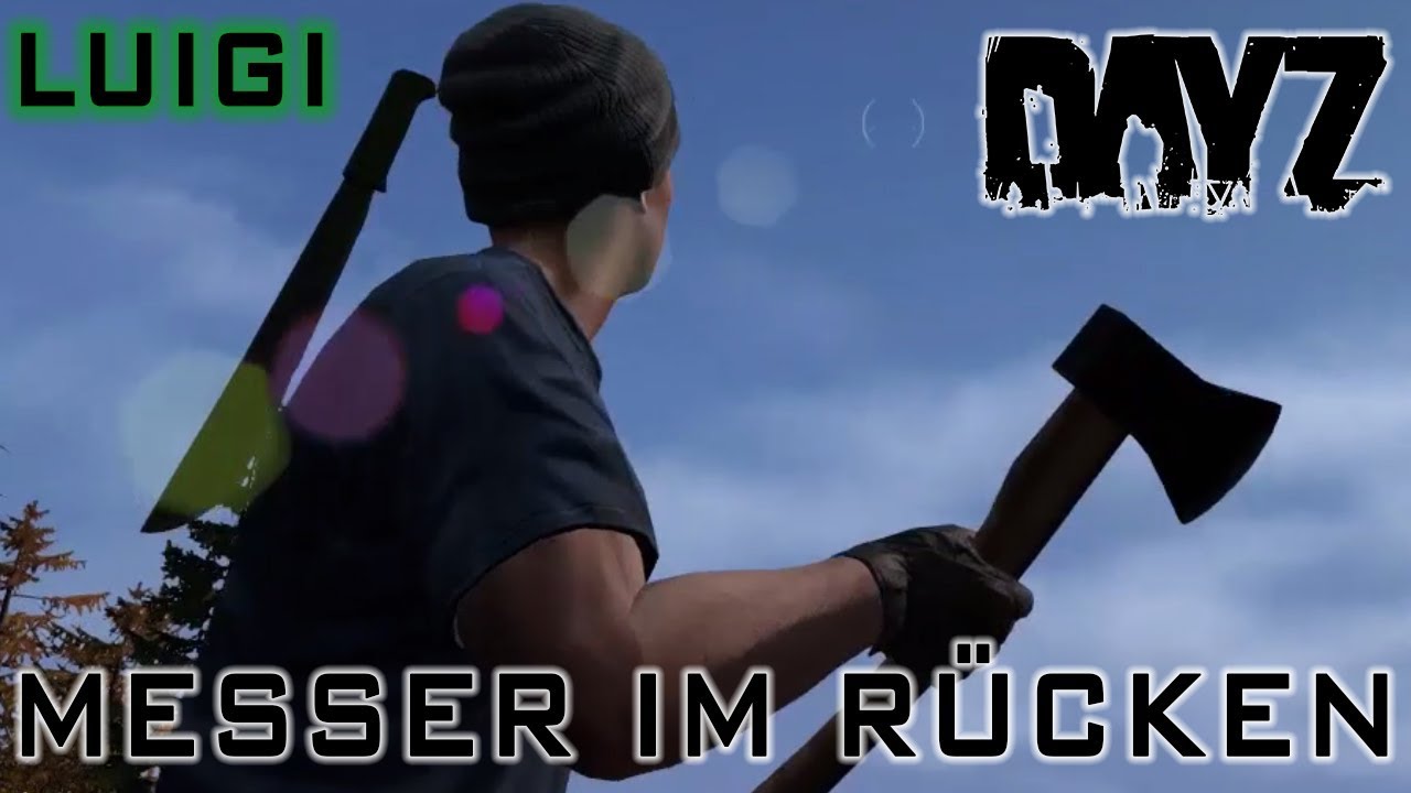 MESSER IM RÜCKEN / FLUGFELD - DayZ Standalone #11 (gameplay deutsch ...