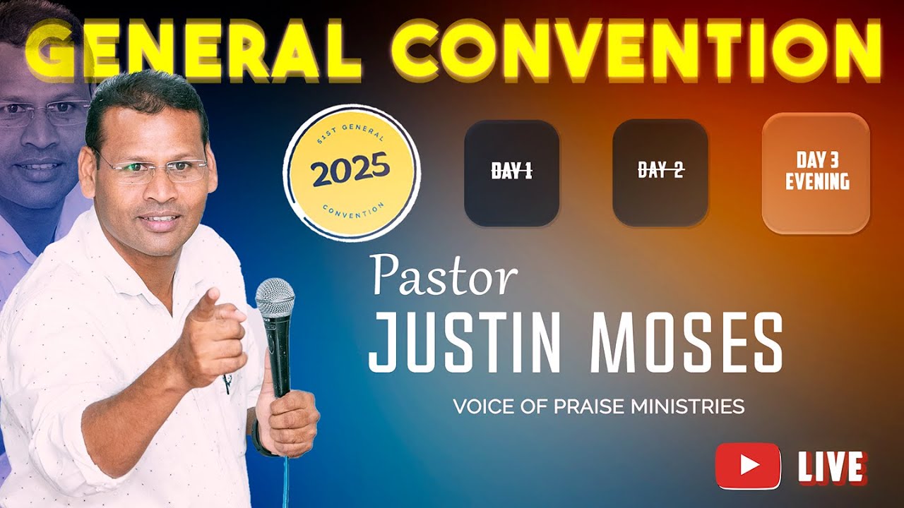 51வது பொது கன்வென்ஷன் | Voice of Praise Ministries | Pastor Justin Moses - Day 3 Evening LIVE ...