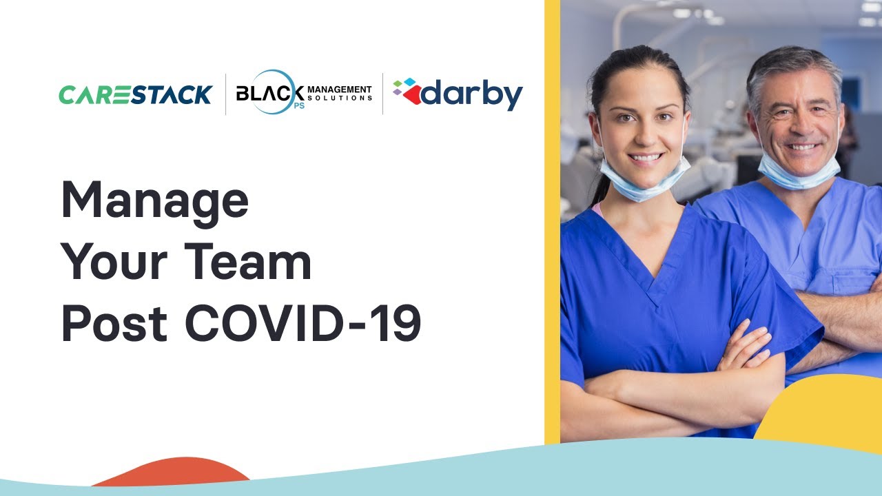 How Do You Manage Your Team Post COVID-19 | CareStack - YouTube