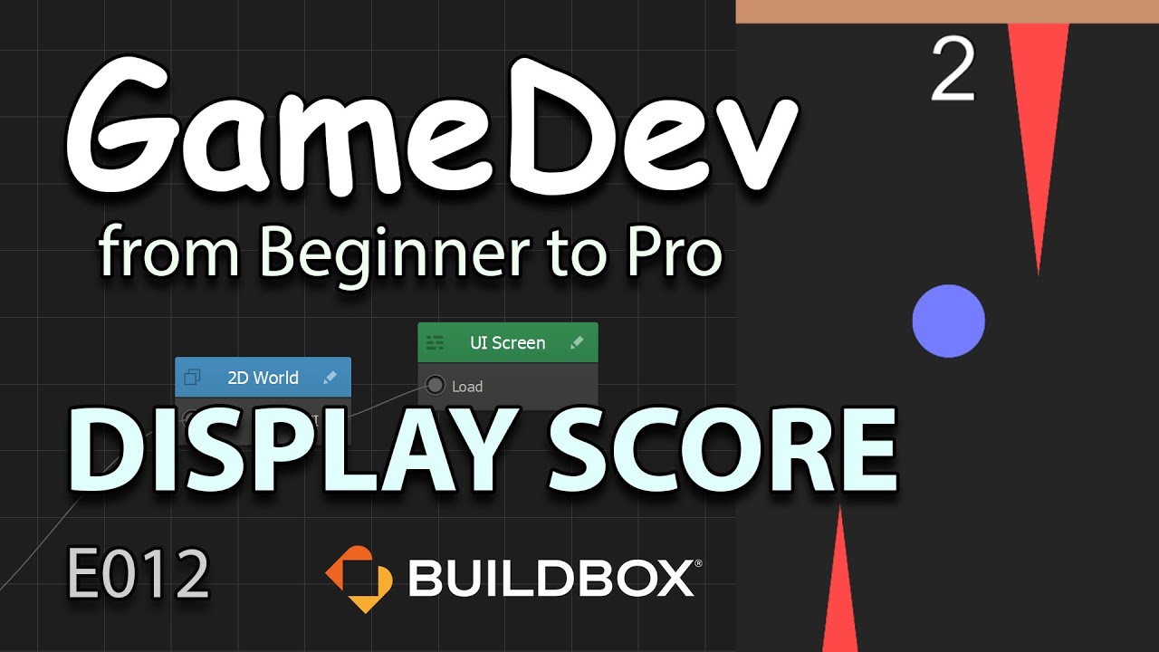 GameDev from Beginner to Pro - DISPLAY SCORE in UI Screen (E012 ...
