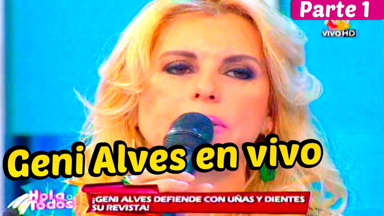 Hola a Todos: GENI ALVES en vivo PARTE 1 - 12/08/14 - YouTube