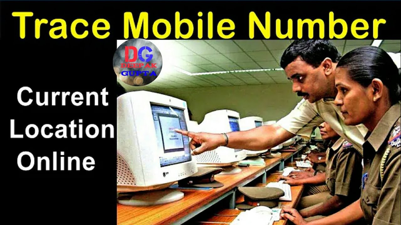 How To Trace Mobile Number Current Location Mobile Number Tracking how-to-trace-mobile-number-current-location-mobile-number-tracking