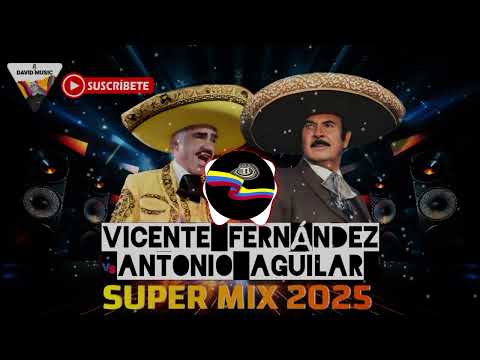 💿 Vicente Fernández  VS  Antonio Aguilar 👑🔥 Super Mix 2025 Intro Oficial Dj David Music 🧨MADE IN 🇨🇴