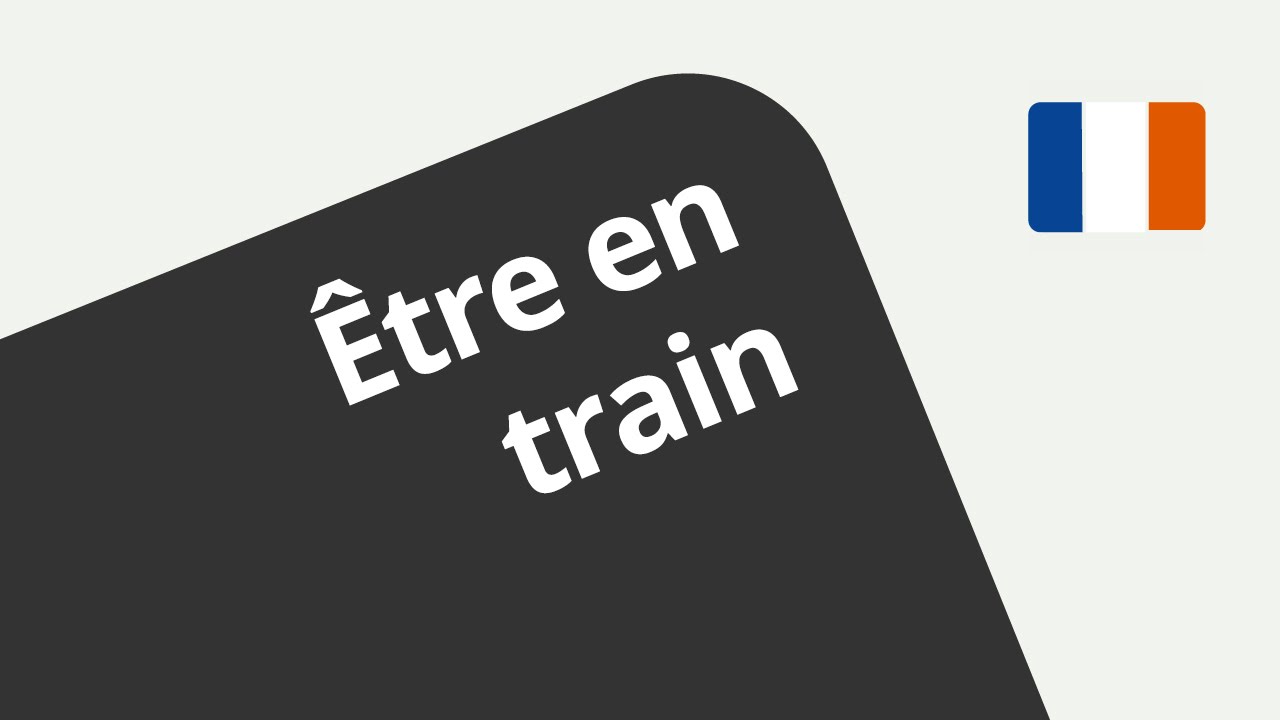 Être en train de faire quelque chose - gerade etwas tun | Französisch ...
