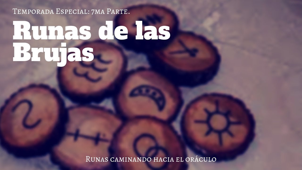 Especial: Runas de las Brujas, 7ma Parte ( Rune Wicca - Runas Gitanas ...