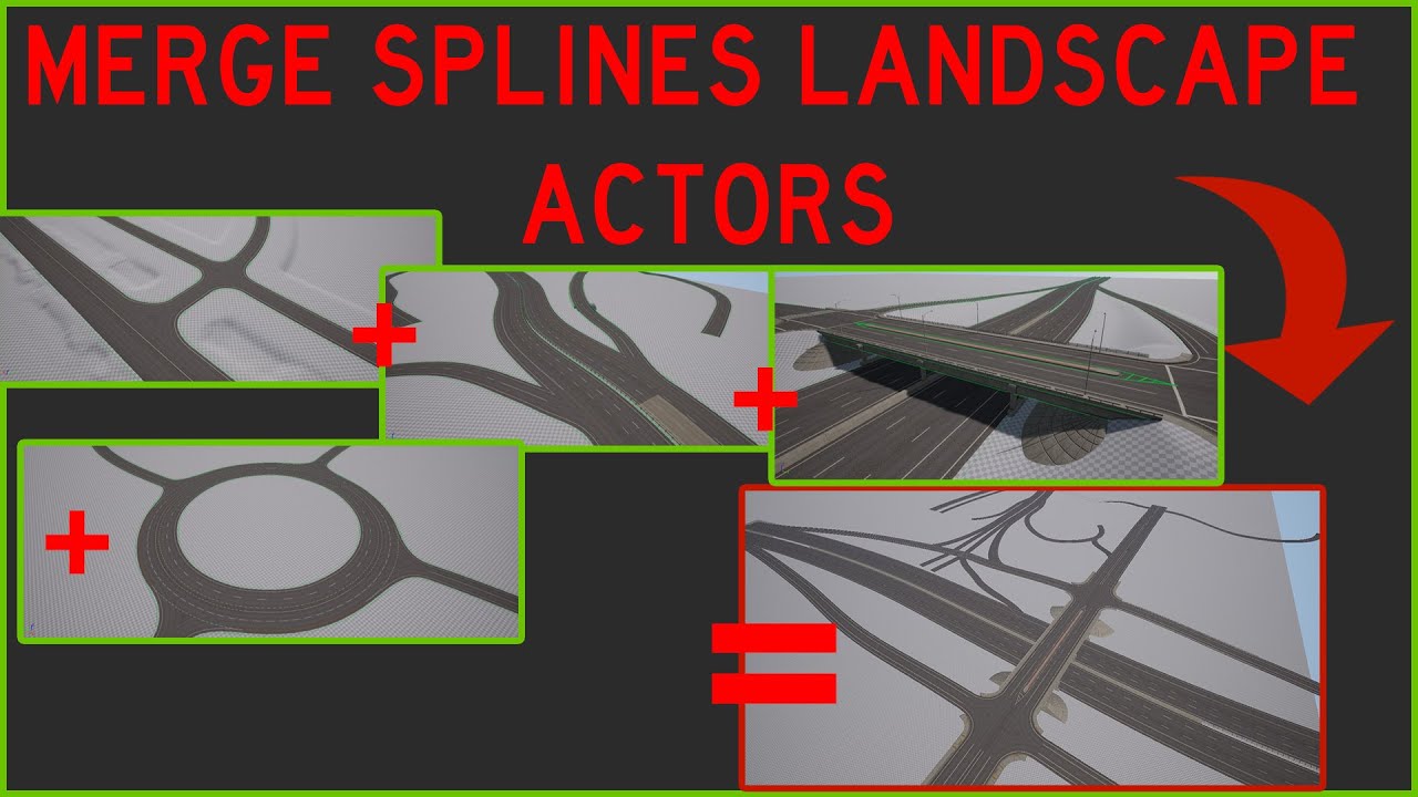 How Combine Merge Roads Spline Landscape Actors - YouTube