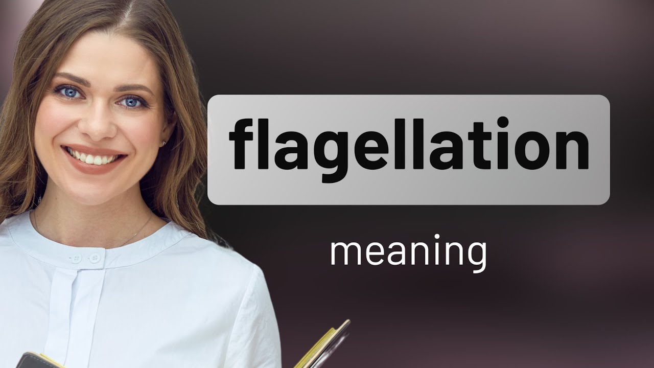 Flagellation • what is FLAGELLATION meaning - YouTube