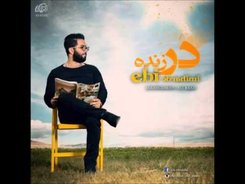 Ebi Ebrahimi - Dar Zande
