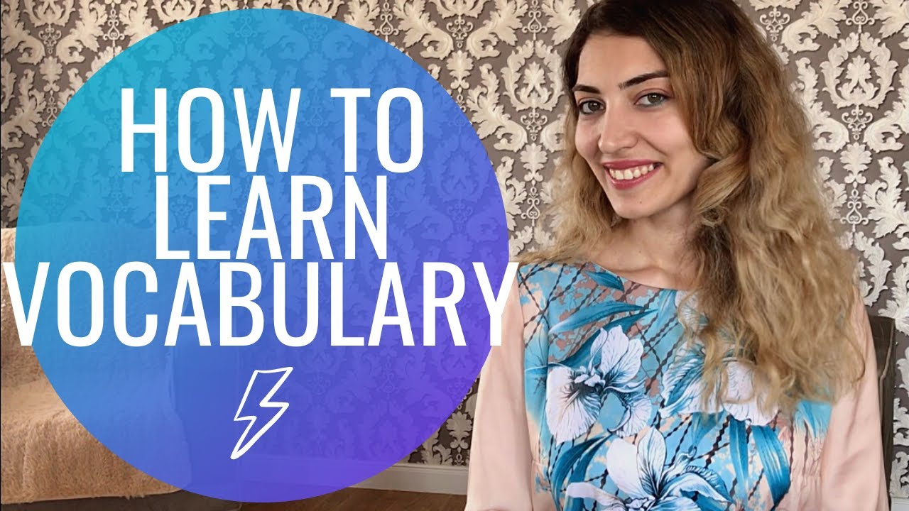 How to Learn Vocabulary - YouTube