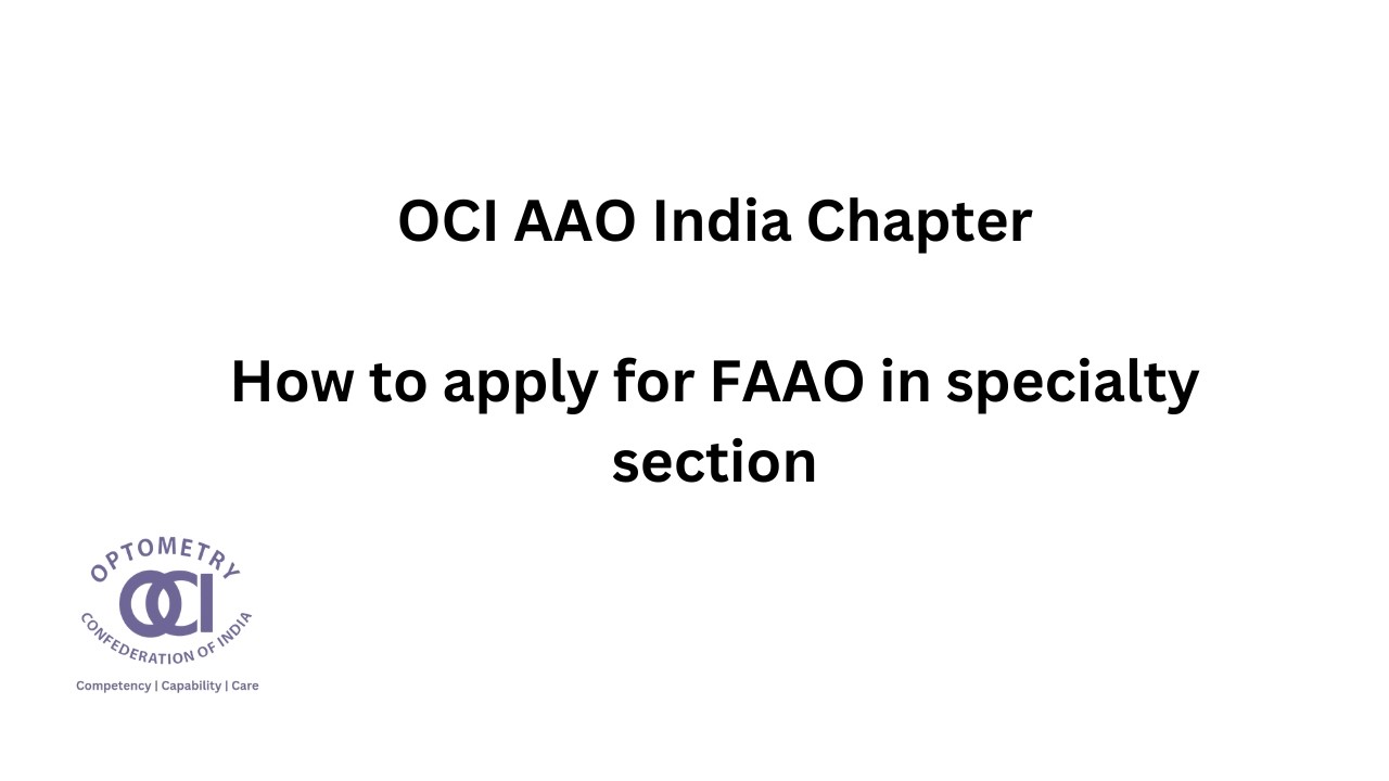OCI in association with AAO India Chapter: How to apply for FAAO in ...