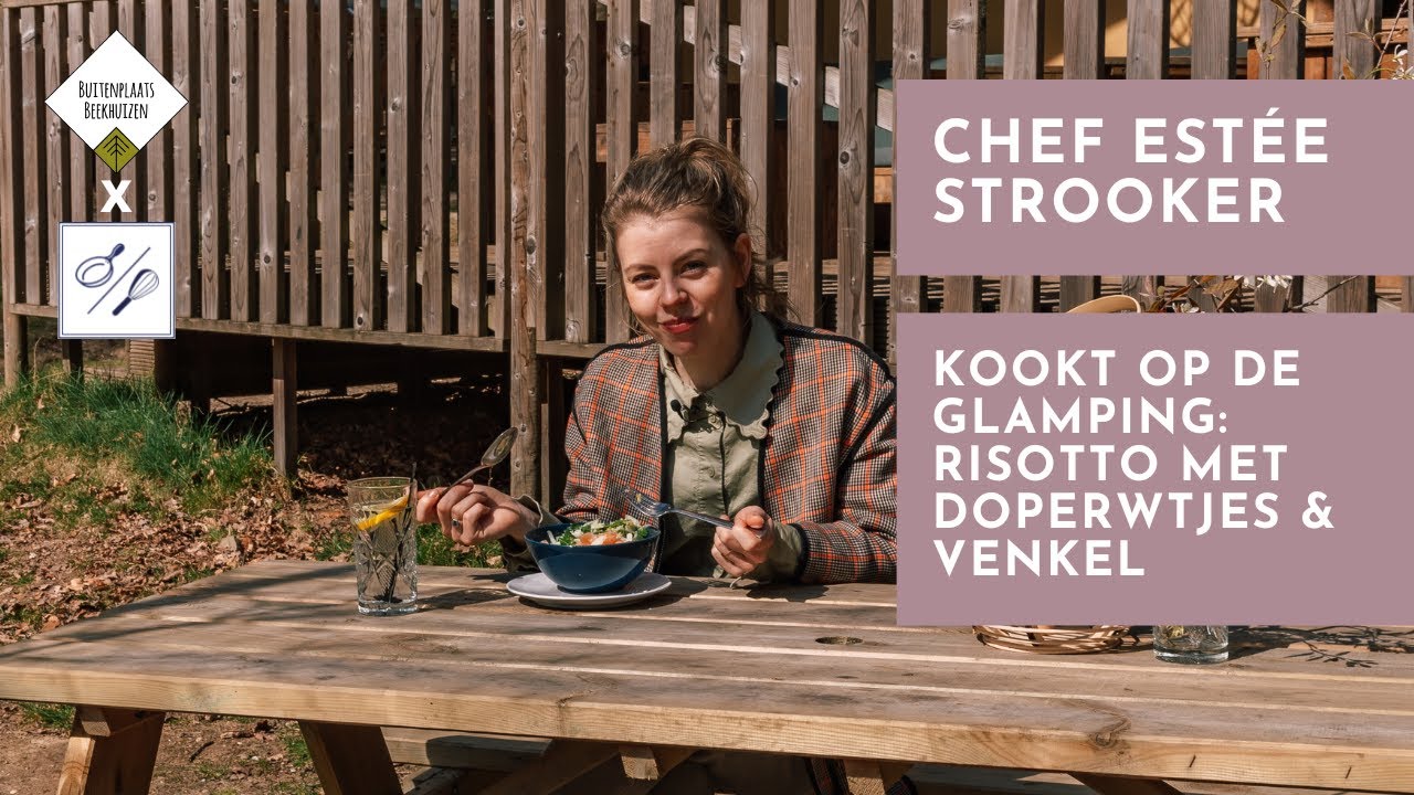 Glamping-koken met chefkok Estée Strooker | Risotto met doperwt en ...